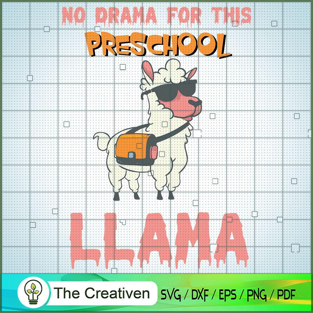No Drama For This Preschool Llama SVG, Llama SVG, Back To School SVG ...