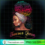 Taurus Zodiac Taurus Queen I Have 3 Sides PNG, Afro Women PNG, Taurus ...