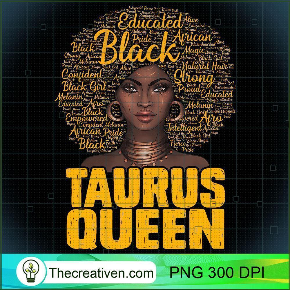 Taurus Zodiac Taurus Queen I Have 3 Sides PNG, Afro Women PNG, Taurus ...