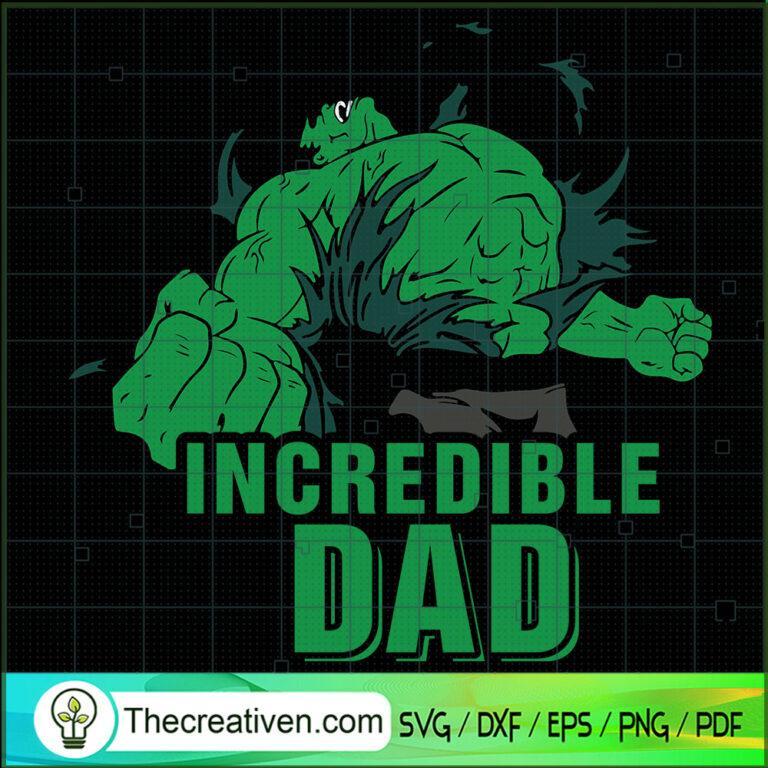 Incredible Dad Hulk SVG, Avengers Hulk SVG, Super Hero SVG - Premium ...