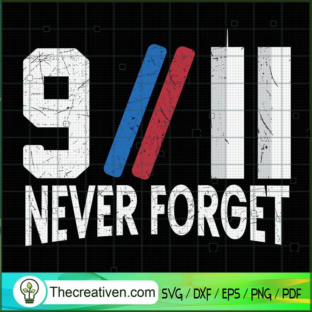 Firefighter Retired Never Forget SVG, September 11th Patriot Day SVG ...