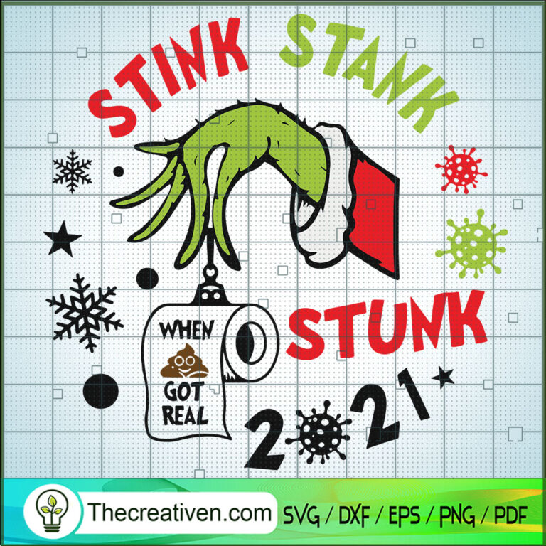 Stink Stank Stunk 2021 When Shit Got Real SVG, 2021 Quarantined SVG ...