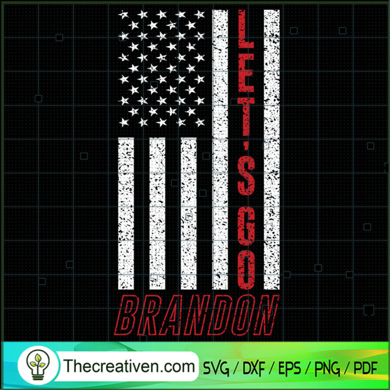 Let's Go Brandon SVG, USA Slogan SVG, FJB SVG - Premium & Original SVG ...