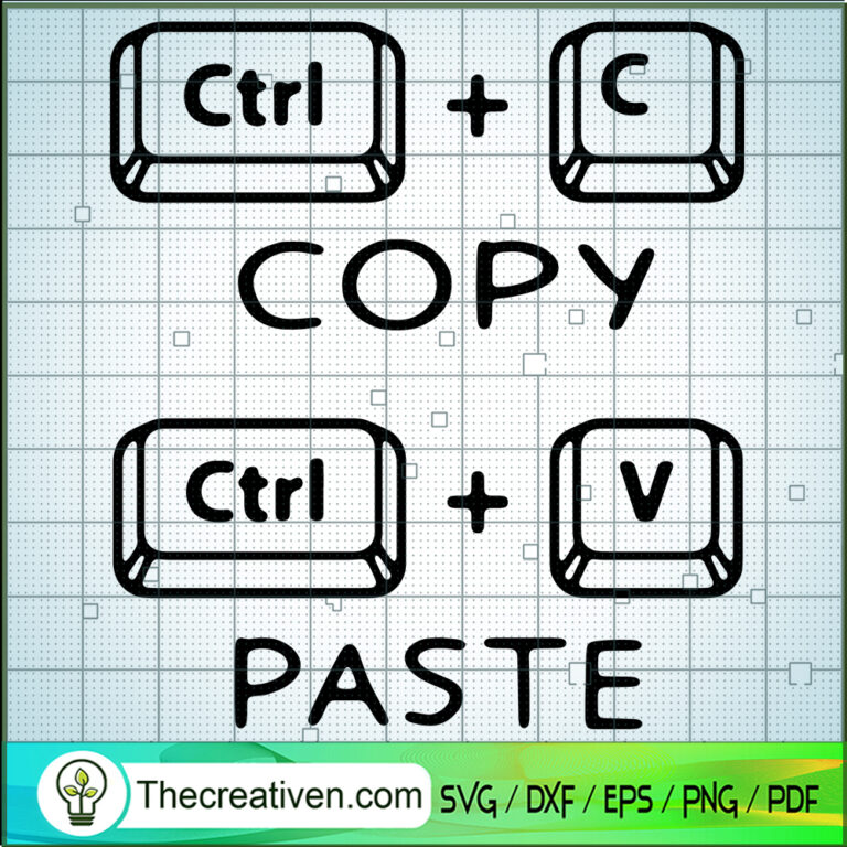 Copy And Paste SVG, Ctrl C And Ctrl V SVG, Funny SVG - Premium ...