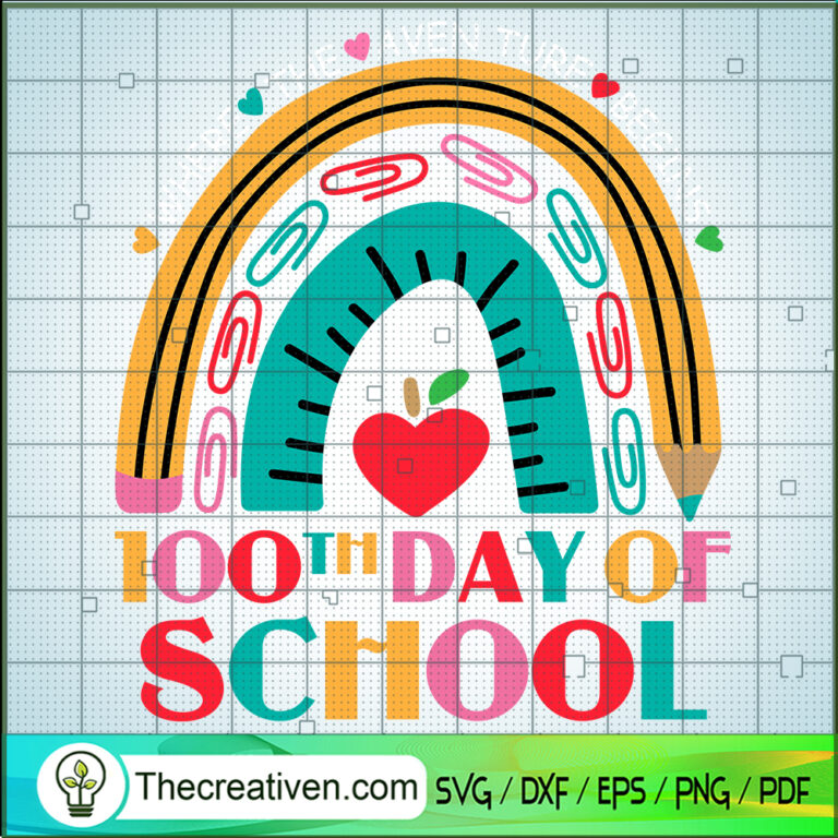 Rainbow 100th Day Of School SVG, Rainbow Pencil SVG, Apple Heart SVG ...