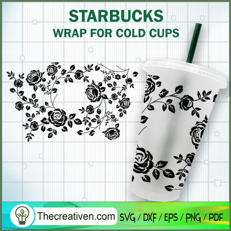Rose Starbucks Cold Cup SVG, Starbucks Cold Cup Template SVG, Starbucks ...