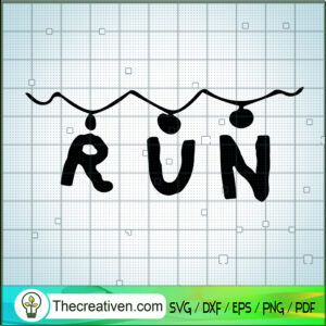 Run SVG, Slogan Friends Group SVG, Stranger Things SVG - Premium ...