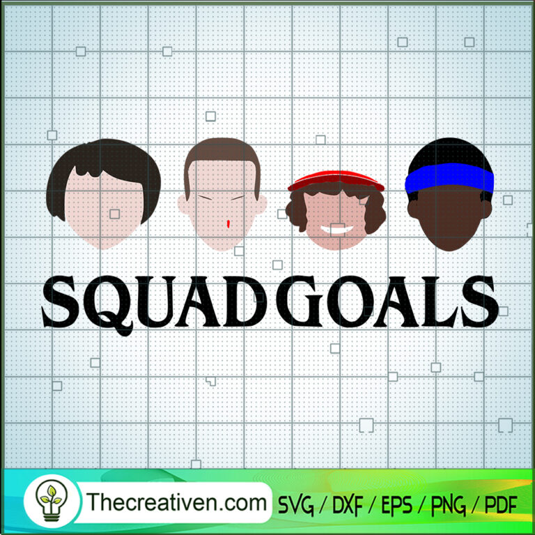 Stranger Things Squad Goals SVG, Stranger Things SVG, Characters SVG ...