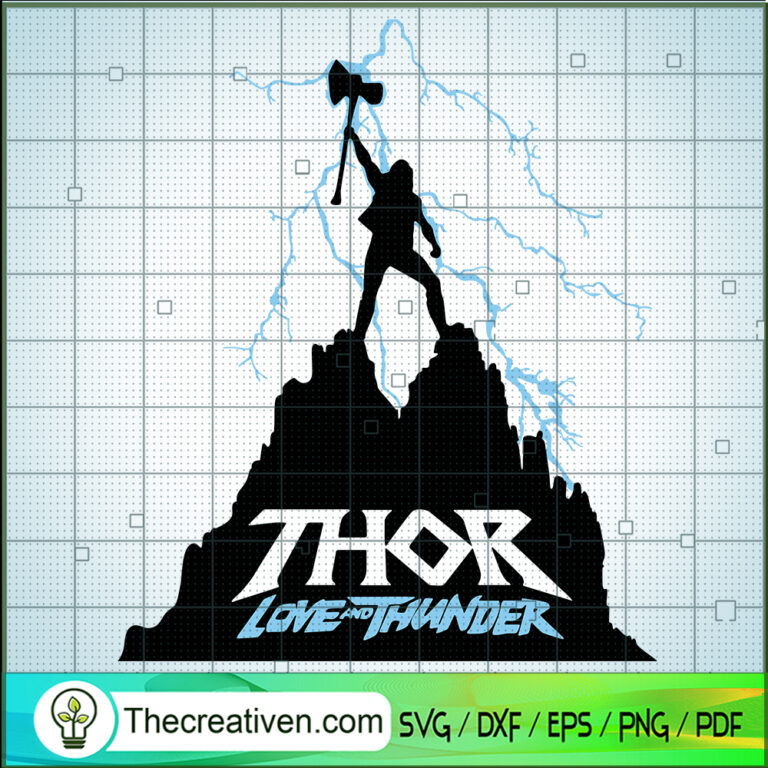 Thor Love And Thunder SVG, Thor SVG, Marvel SVG - Premium & Original ...