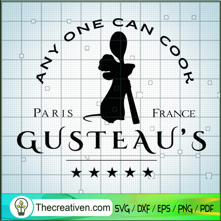 Any One Can Cook Gusteau's SVG, Paris SVG, Ratatouille SVG - Premium ...