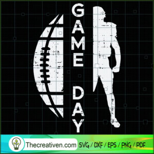Game Day SVG, Football Player SVG, Sport SVG - Premium & Original SVG ...