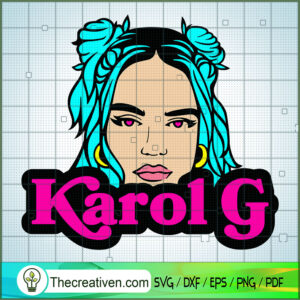 Karol G Singer SVG, US Singer SVG, Karol G SVG - Premium & Original SVG ...