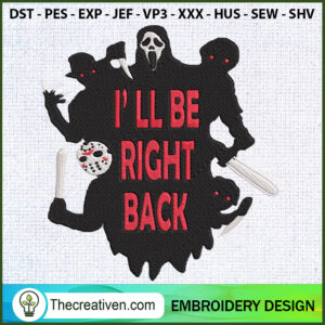 I'll Be Right Back Ghost Embroidery Designs, Halloween Machine ...