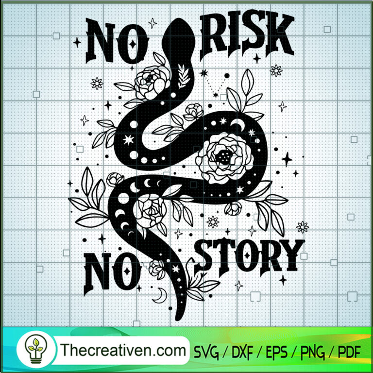 No Risk No Story SVG, Feminist SVG, Motivation Quote SVG - Premium ...