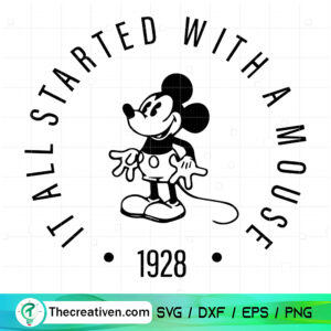 It All Started With A Mouse 1928 SVG, Mickey Mouse SVG - Premium ...