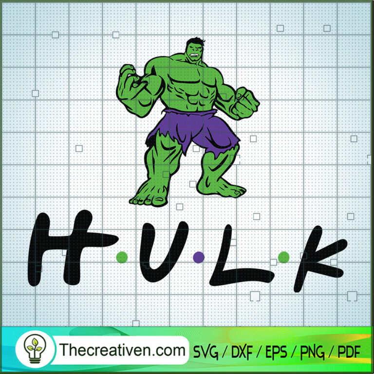 Hulk SVG, Super Hero SVG - Premium & Original SVG Cut Files
